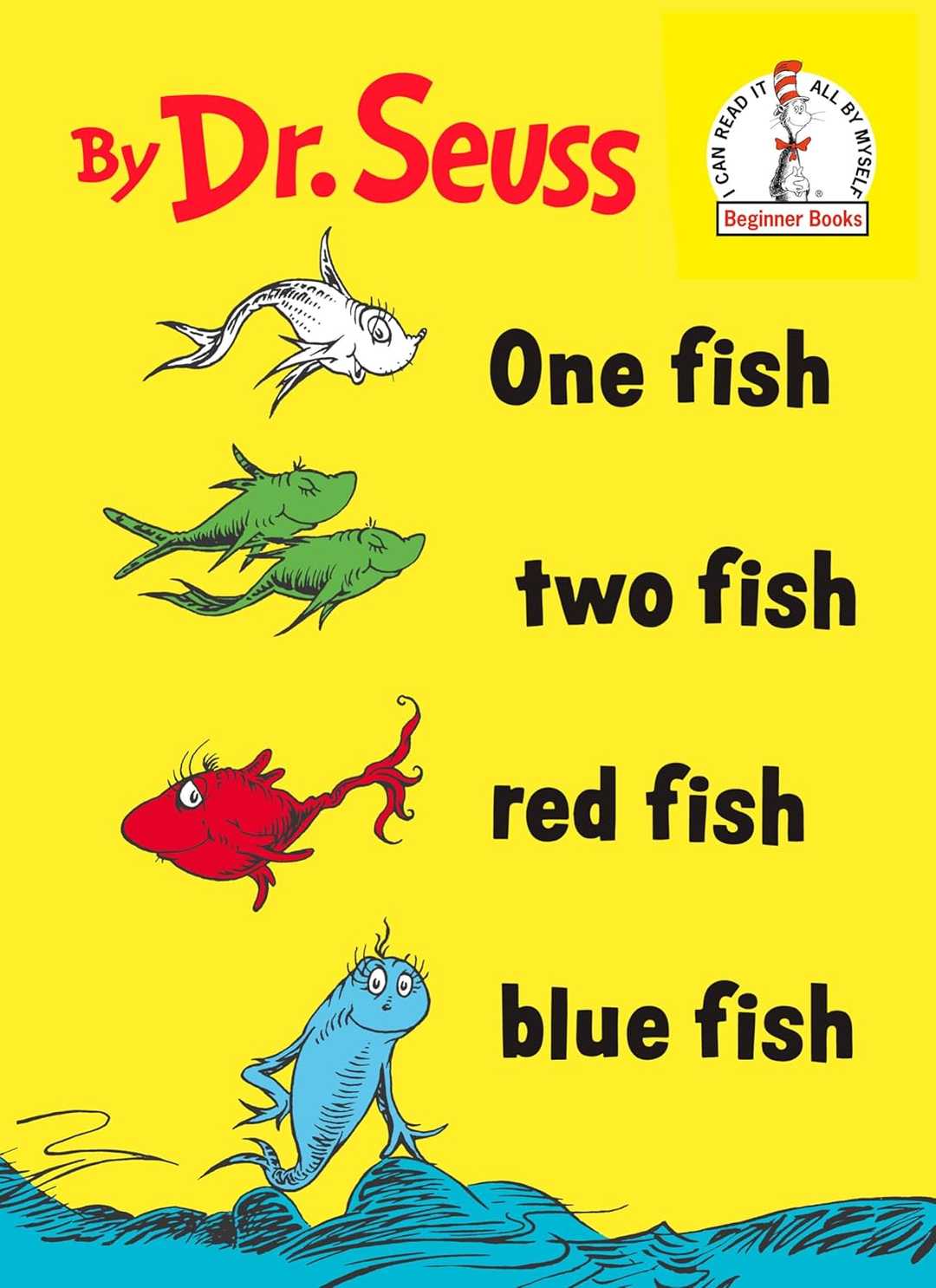 One Fish, Two Fish, Red Fish, Blue Fish by Dr. Seuss | CAA
